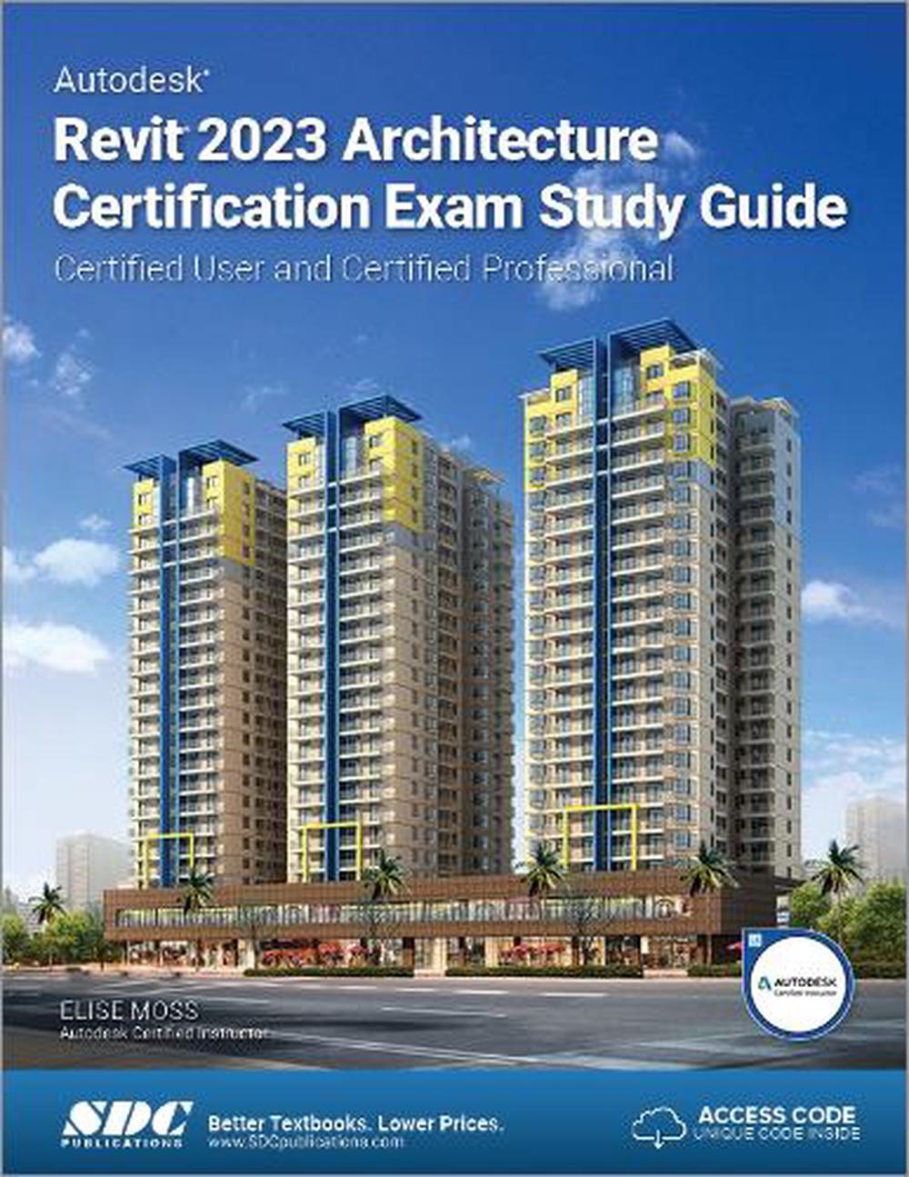 Autodesk Revit 2023 Architecture Certification Exam Study Guide by ...