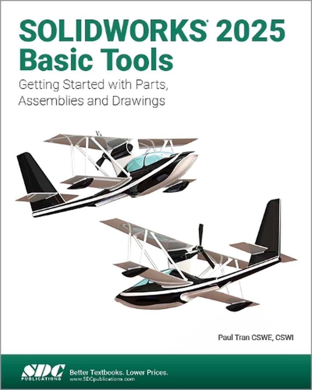 SOLIDWORKS 2025 Basic Tools by Paul Tran, Paperback, 9781630576974 ...