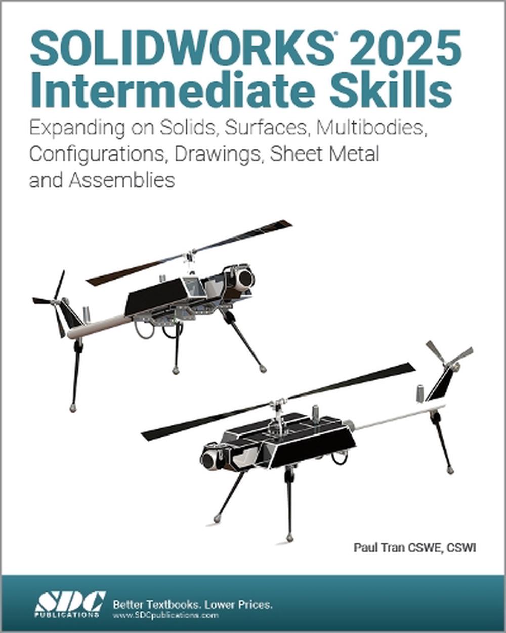 SOLIDWORKS 2025 Intermediate Skills by Paul Tran, Paperback ...