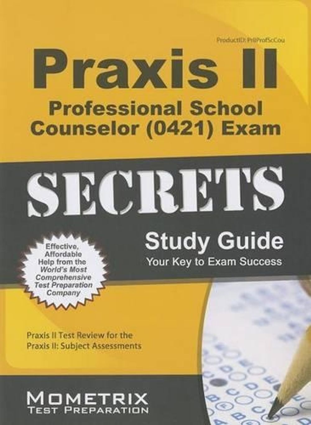 PRAXIS II Professional School Counselor (5421) Exam Secrets Study Guide ...