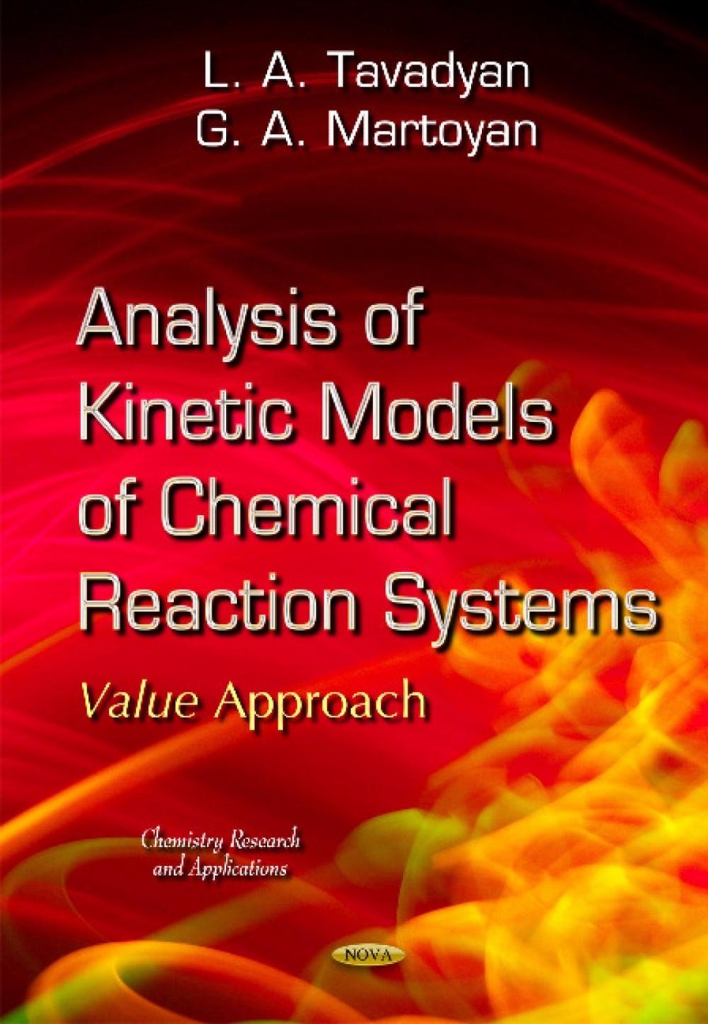Analysis of Kinetic Models of Chemical Reaction Systems. Value Approach ...