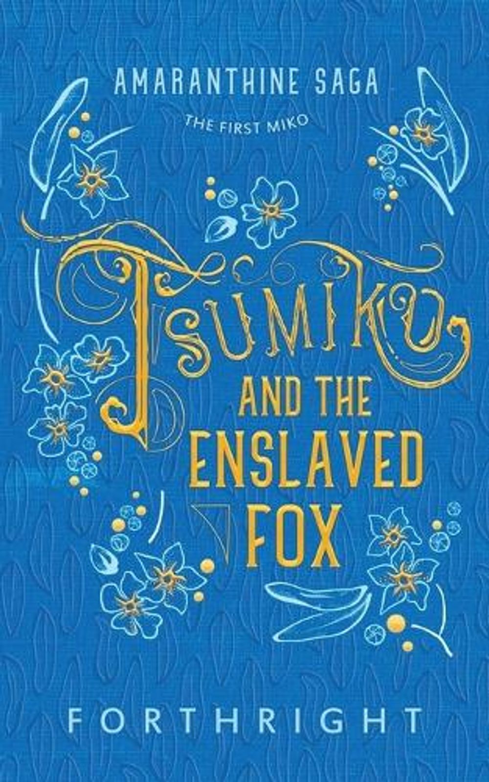 Tsumiko and the Enslaved Fox by Forthright, Paperback, 9781631230585 ...