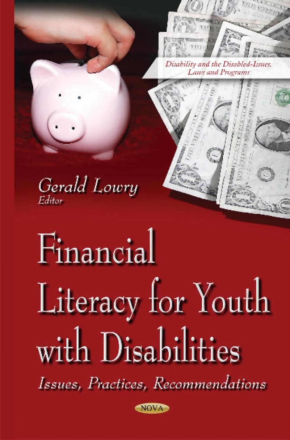 Financial Literacy for Youth with Disabilities by Gerald Lowry, Hardcover, 9781634837699 | Buy ...