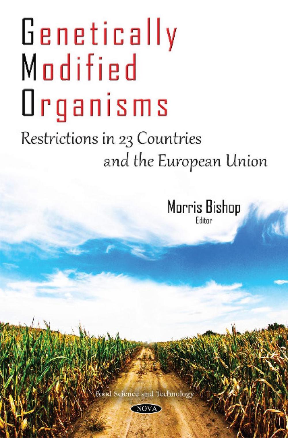 Genetically Modified Organisms by Morris Bishop, Hardcover ...