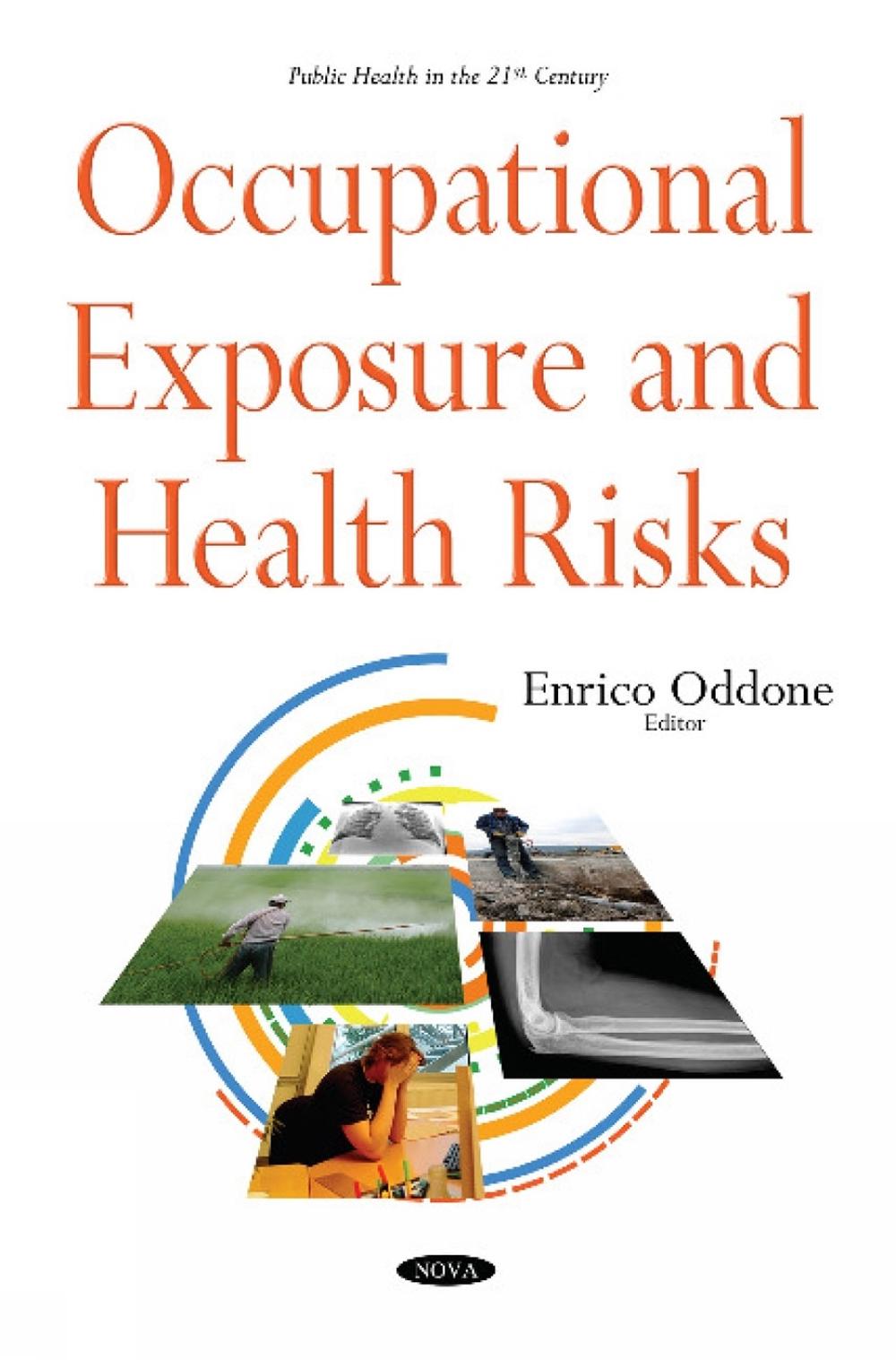 Occupational Exposure & Health Risks by Enrico Oddone, Hardcover, 9781634850735 | Buy online at ...