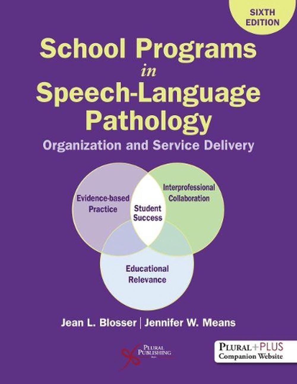 School Programs in Speech-Language Pathology by Jean L. Blosser ...