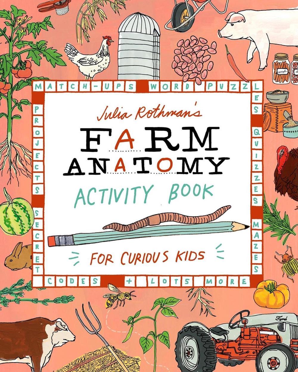Julia Rothman's Farm Anatomy Activity Book by Julia Rothman, Paperback ...
