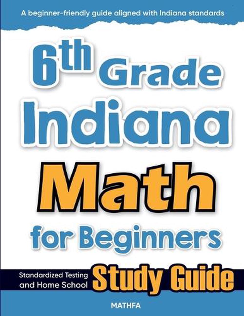 6th Grade Indiana Math for Beginners by Hamid Eslamian, Paperback ...