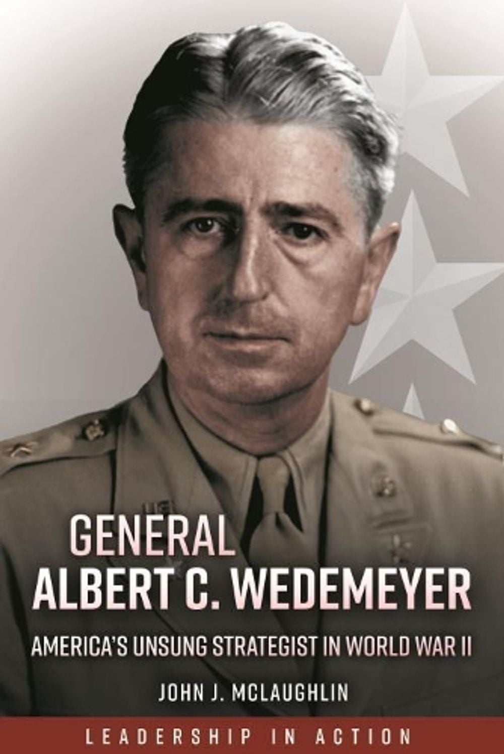 General Albert C. Wedemeyer by John J. McLaughlin, Paperback ...
