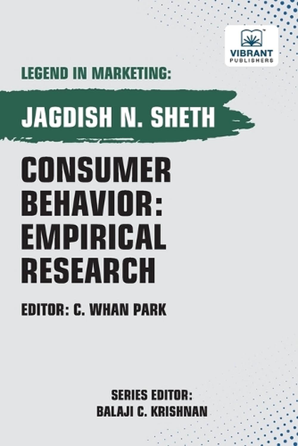 Consumer Behavior by Jagdish Sheth, Paperback, 9781636512570 | Buy ...