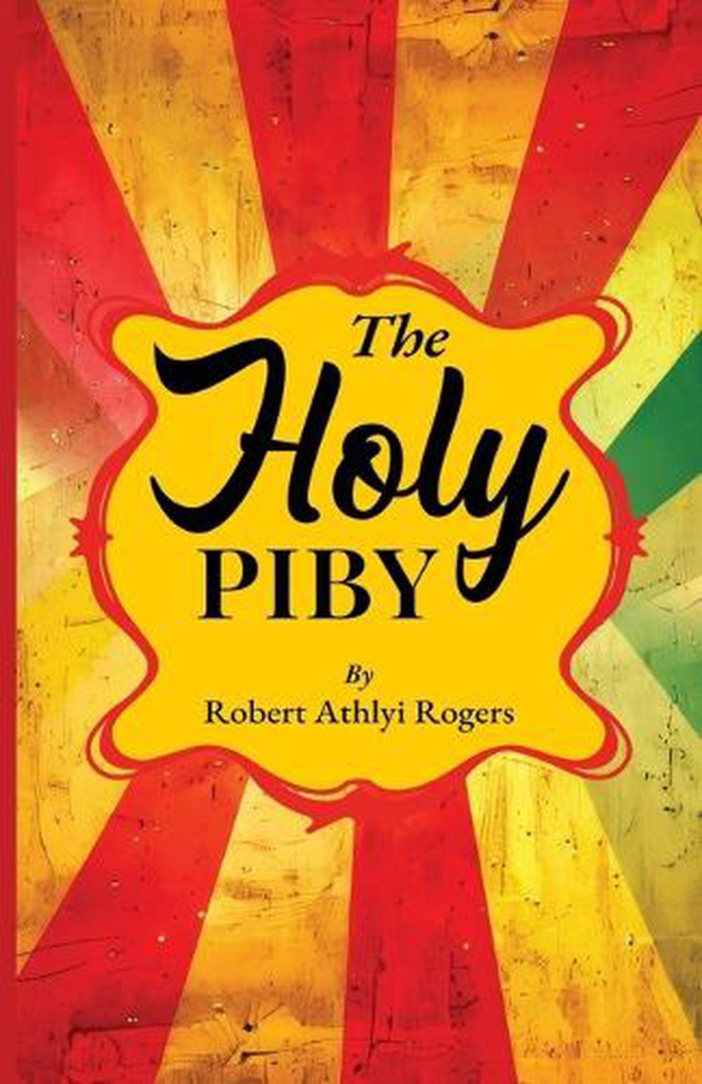 The Holy Piby by Robert Athlyi Rogers, Paperback, 9781636523644 | Buy ...
