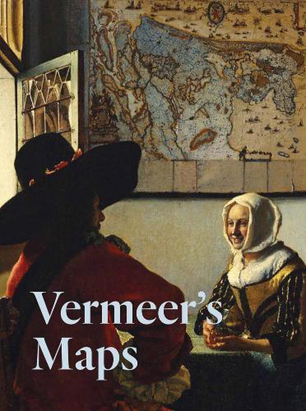 Vermeer's Maps by Johannes Vermeer, Hardcover, 9781636810249 | Buy ...