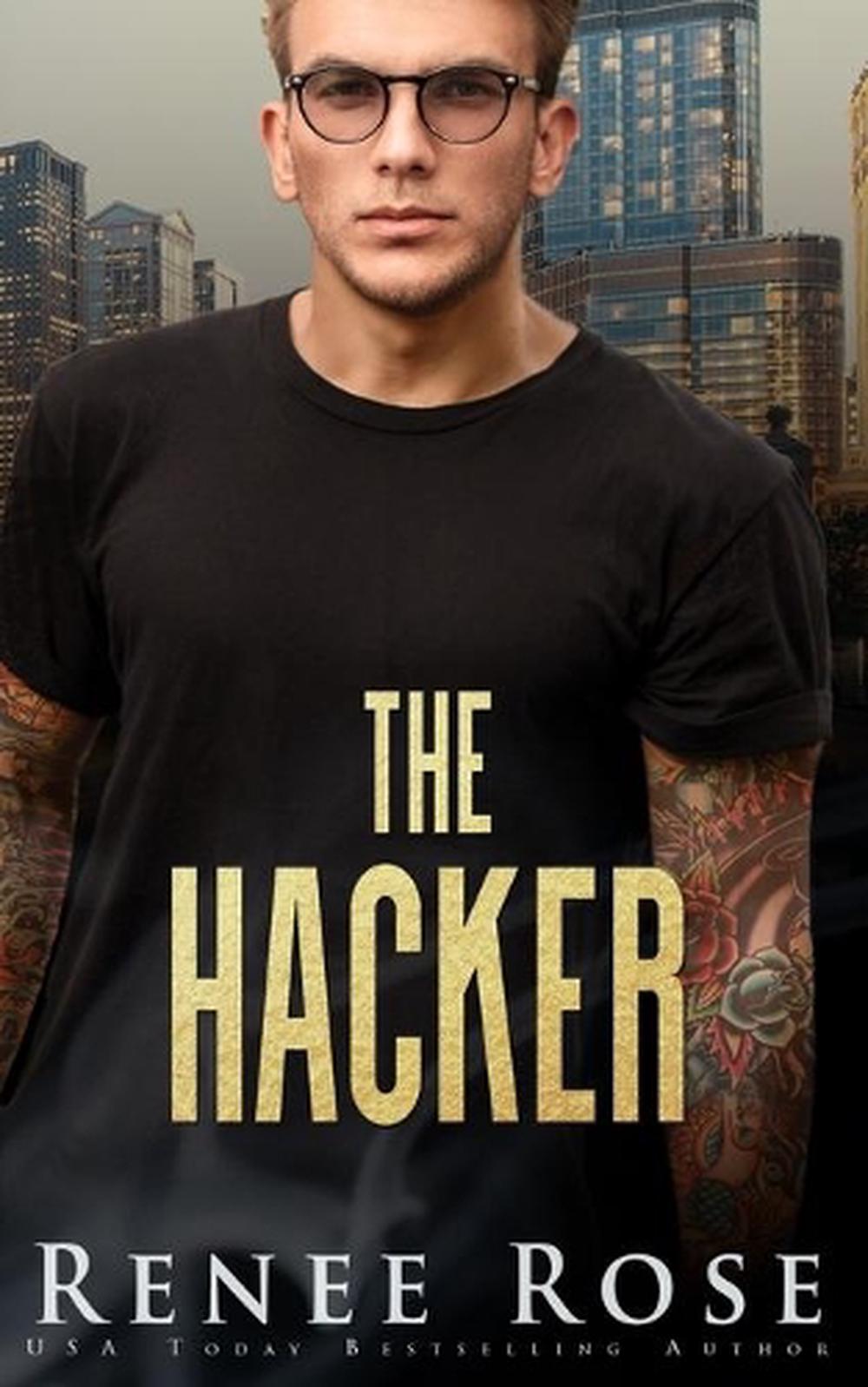 The Hacker by Renee Rose, Paperback, 9781637200223 | Buy online at The Nile