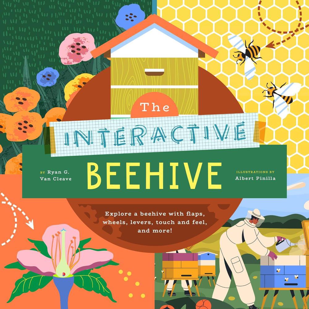 The Interactive Beehive by Ryan G. Van Cleave, Hardcover, 9781638193029 ...