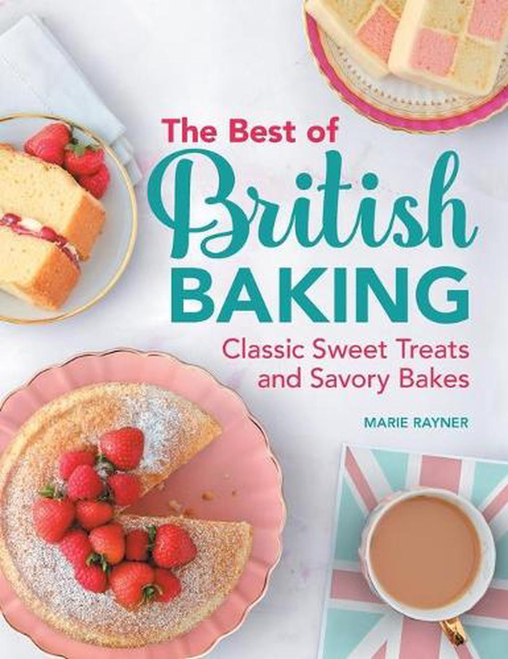 The Best of British Baking by Marie Rayner, Hardcover, 9781638786436 ...
