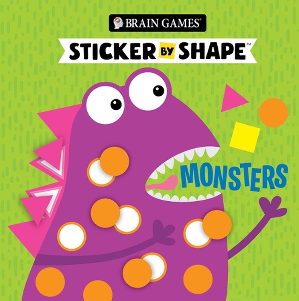Brain Games - Sticker by Shape: Monsters (for Kids Ages 3-6) by ...