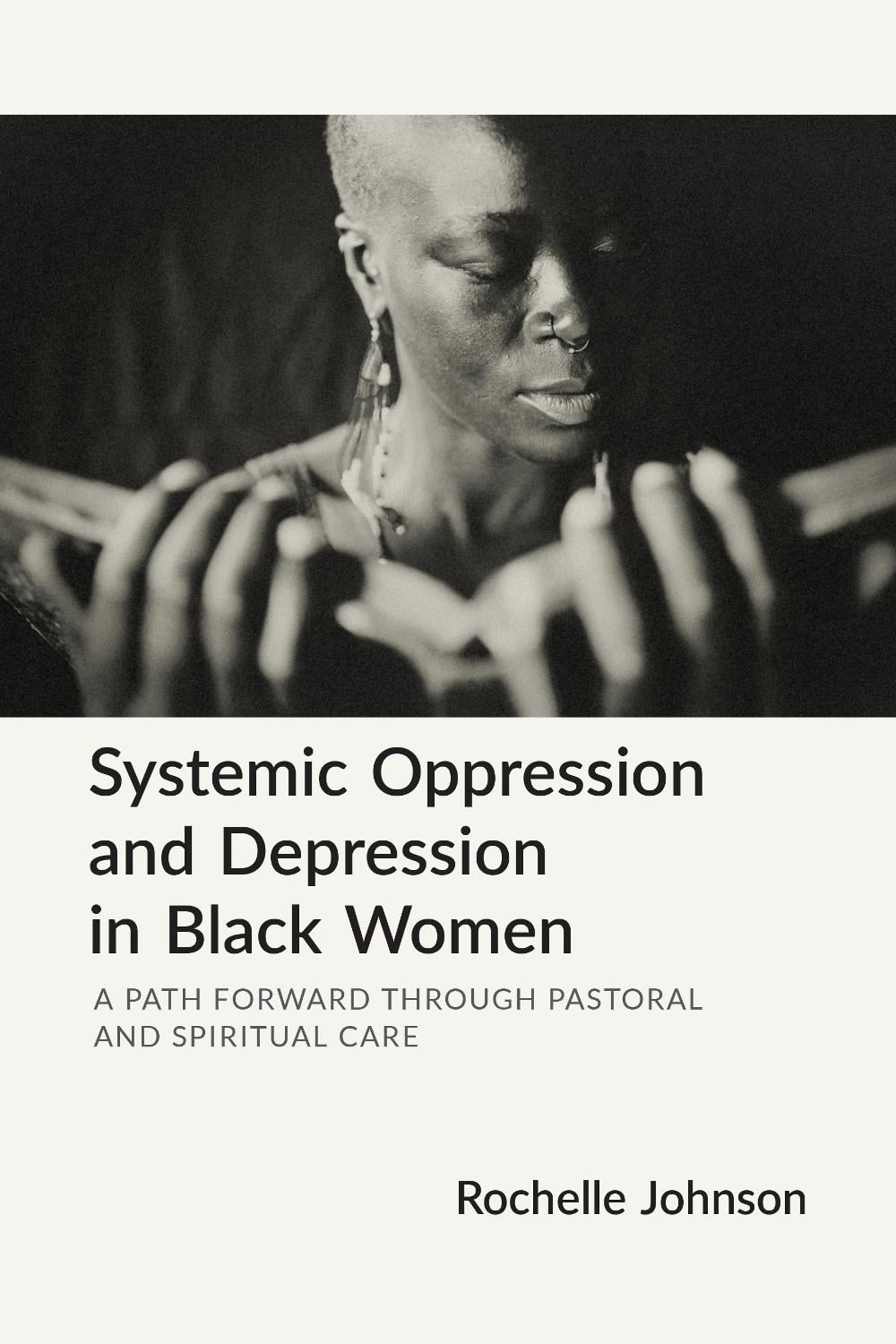 Systemic Oppression and Depression in Black Women by Rochelle Johnson ...