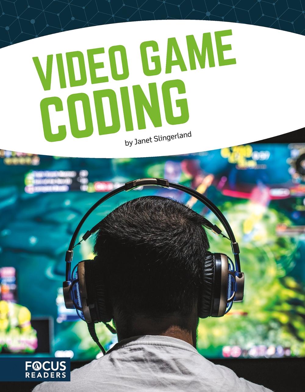 Coding: Video Game Coding by Janet Slingerland, Hardcover ...