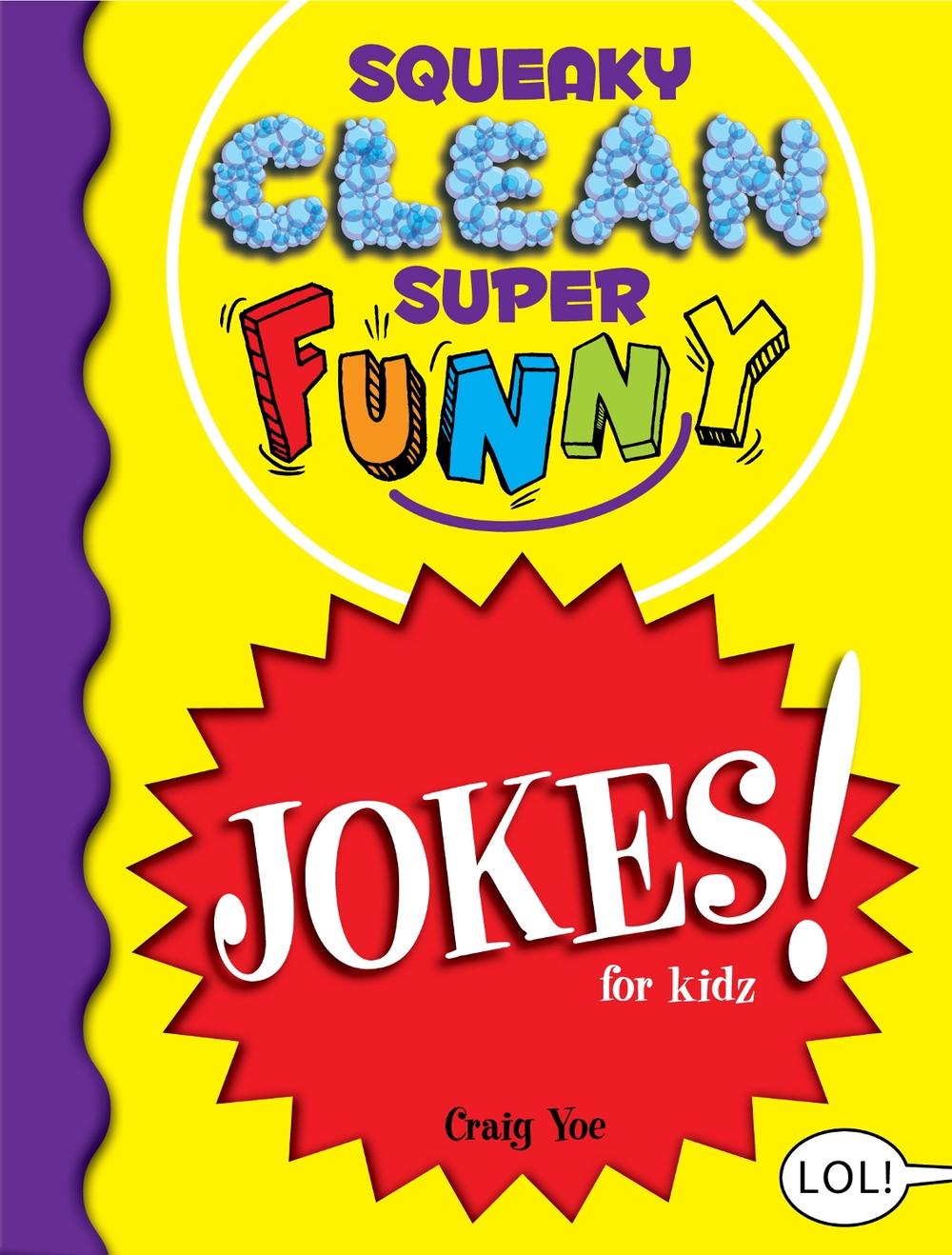 Clean Funny Jokes For Kids 80 Best Clean Jokes For Kids And Adults