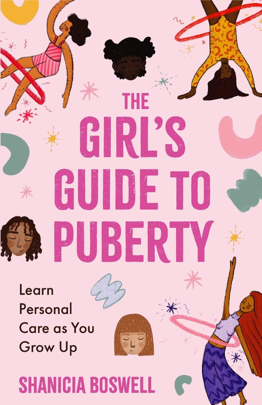 The Girl's Guide to Puberty by Shanicia Boswell, Paperback ...