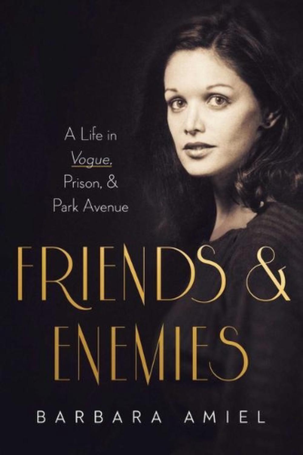 Friends and Enemies by Barbara Amiel, Paperback, 9781643139555 | Buy ...