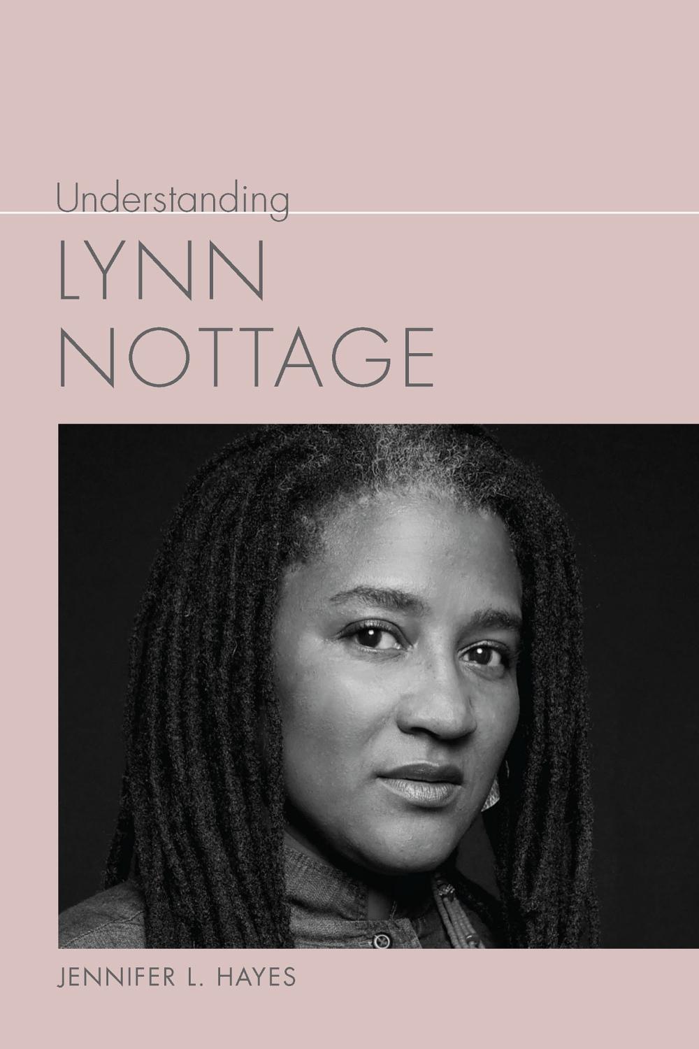 Understanding Lynn Nottage by Jennifer L. Hayes, Hardcover ...