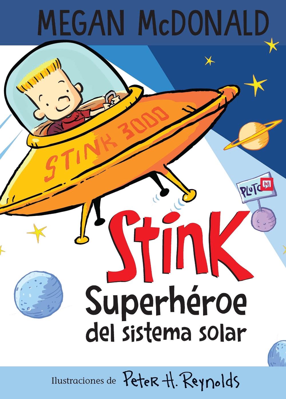 Stink superhéroe del sistema solar/ Stink: Solar System Superhero by ...