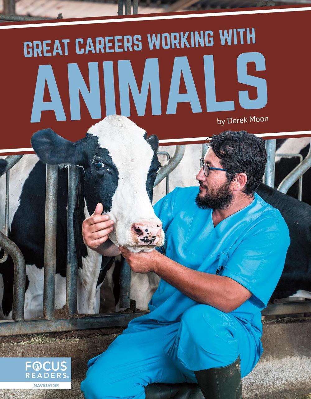 Great Careers Working with Animals by Derek Moon, Paperback ...