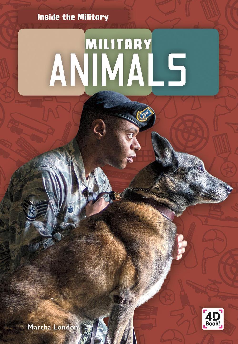 Inside the Military: Military Animals by Martha London, Paperback ...