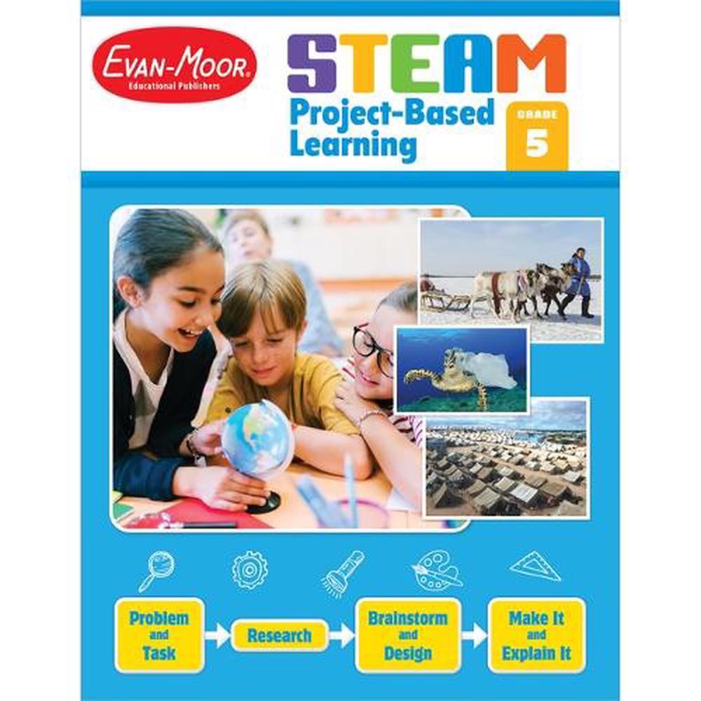 Steam Project-Based Learning, Grade 5 Teacher Resource by Evan-Moor ...