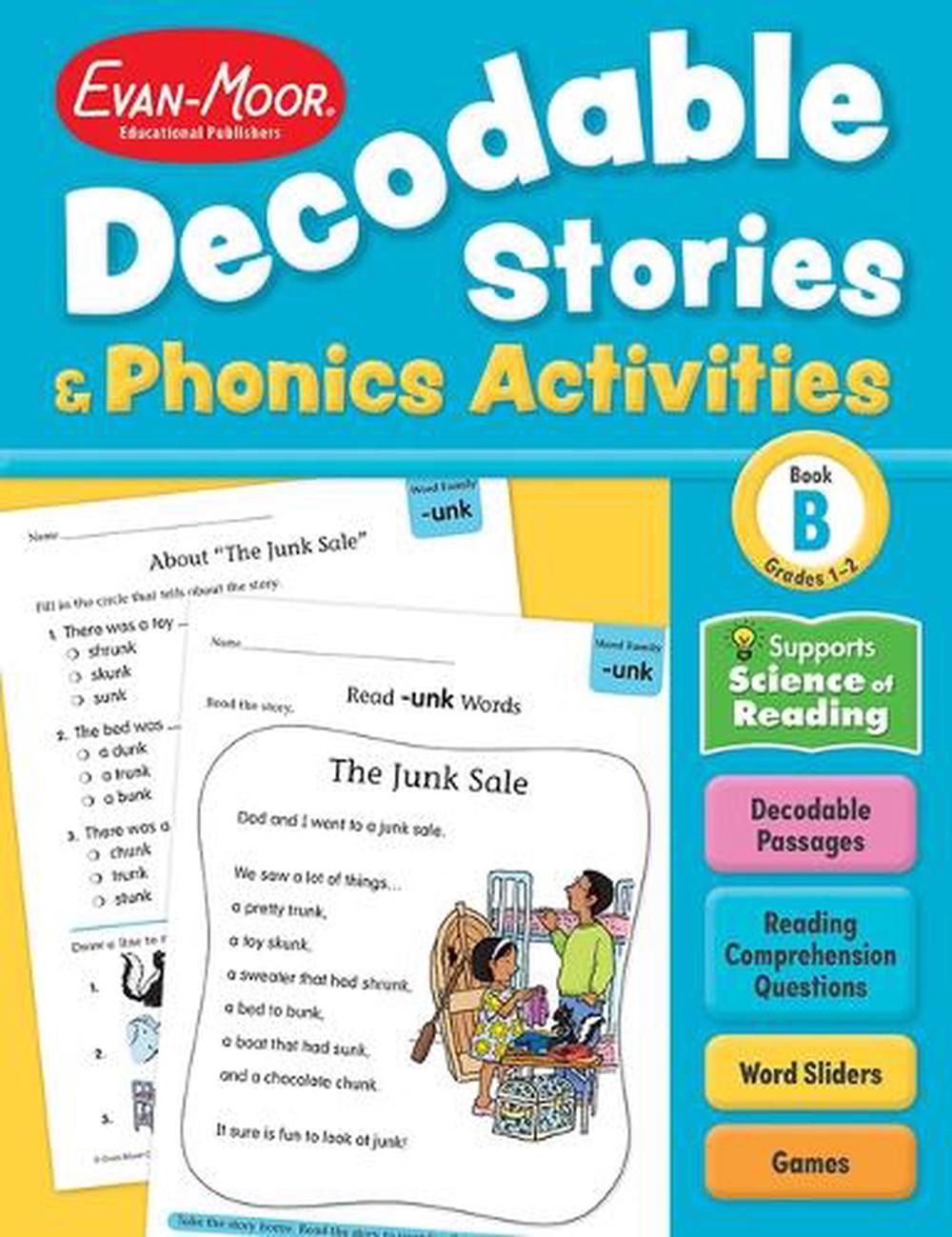 Decodable Stories and Phonics Activities, Book B, Grades 1-2 by Evan ...