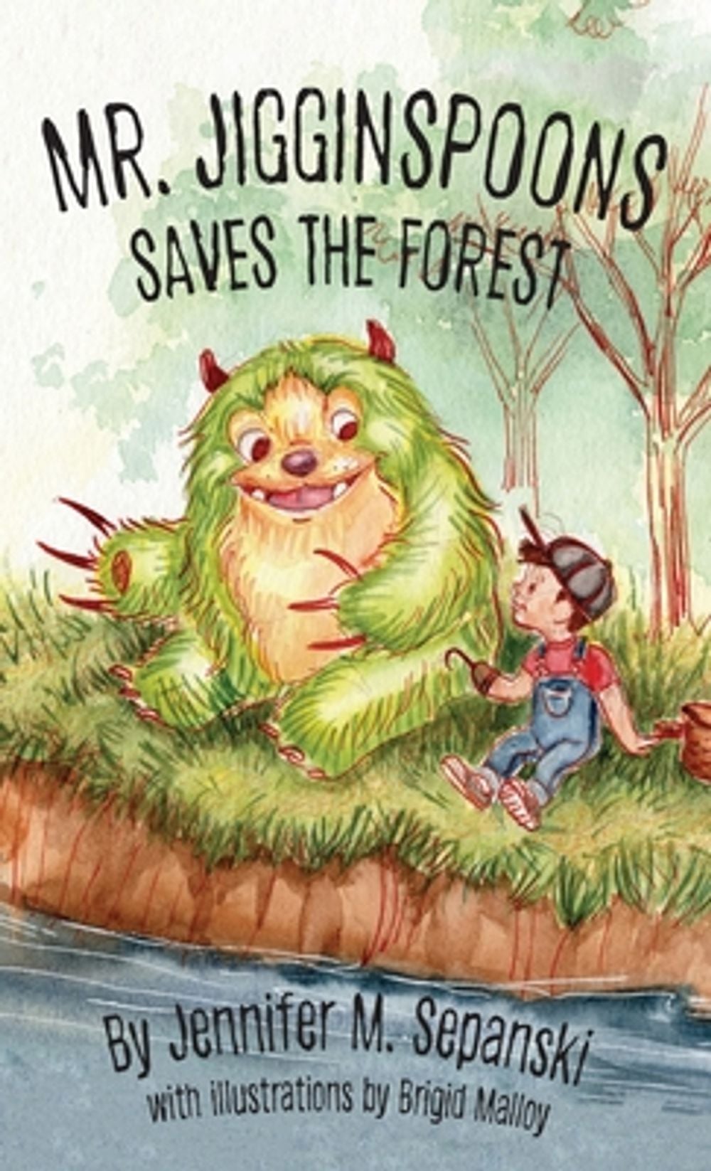Mr. Jigginspoons Saves the Forest by Jennifer Sepanski, Hardcover ...
