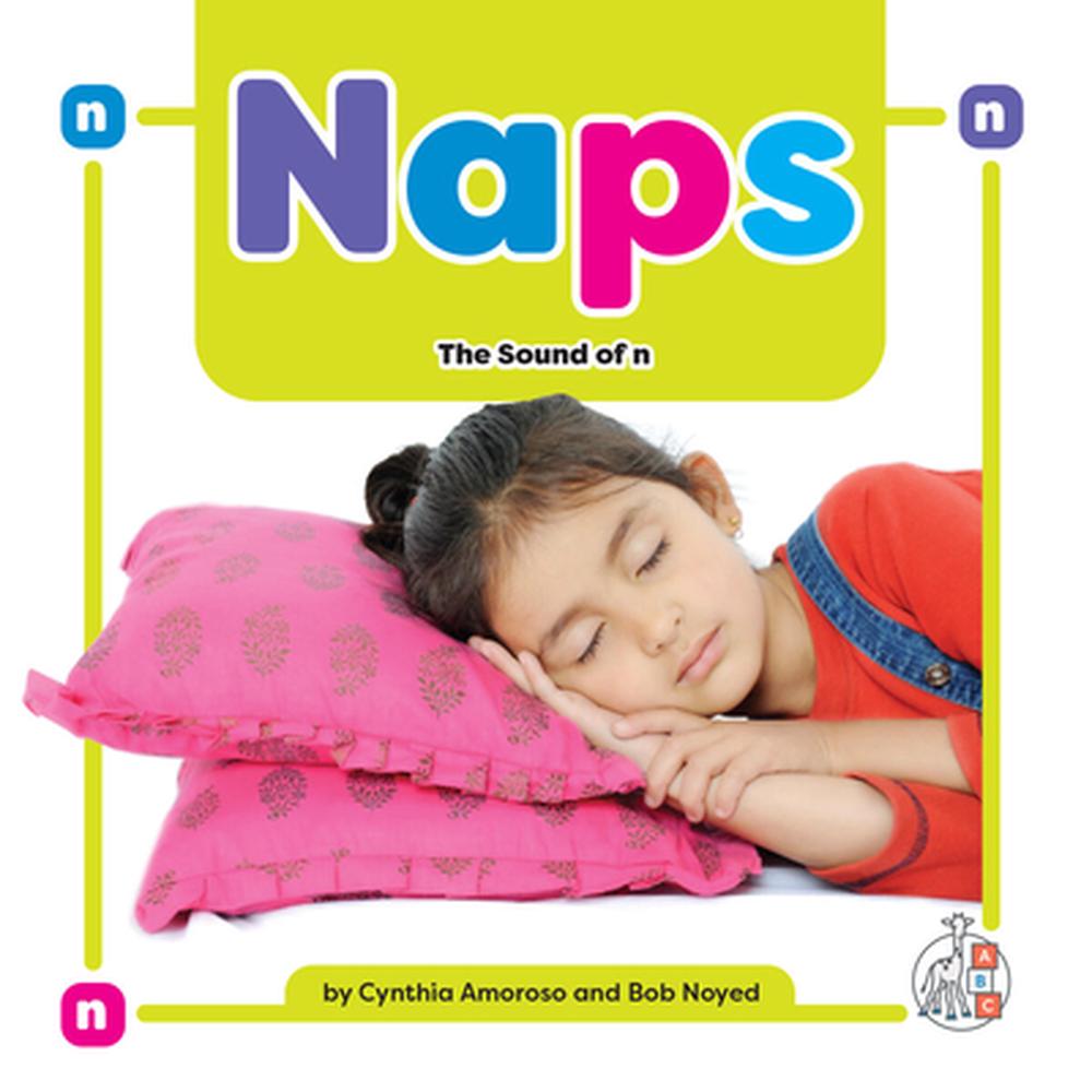 Naps: The Sound of N by Cynthia Amoroso, Paperback, 9781645498896 | Buy ...