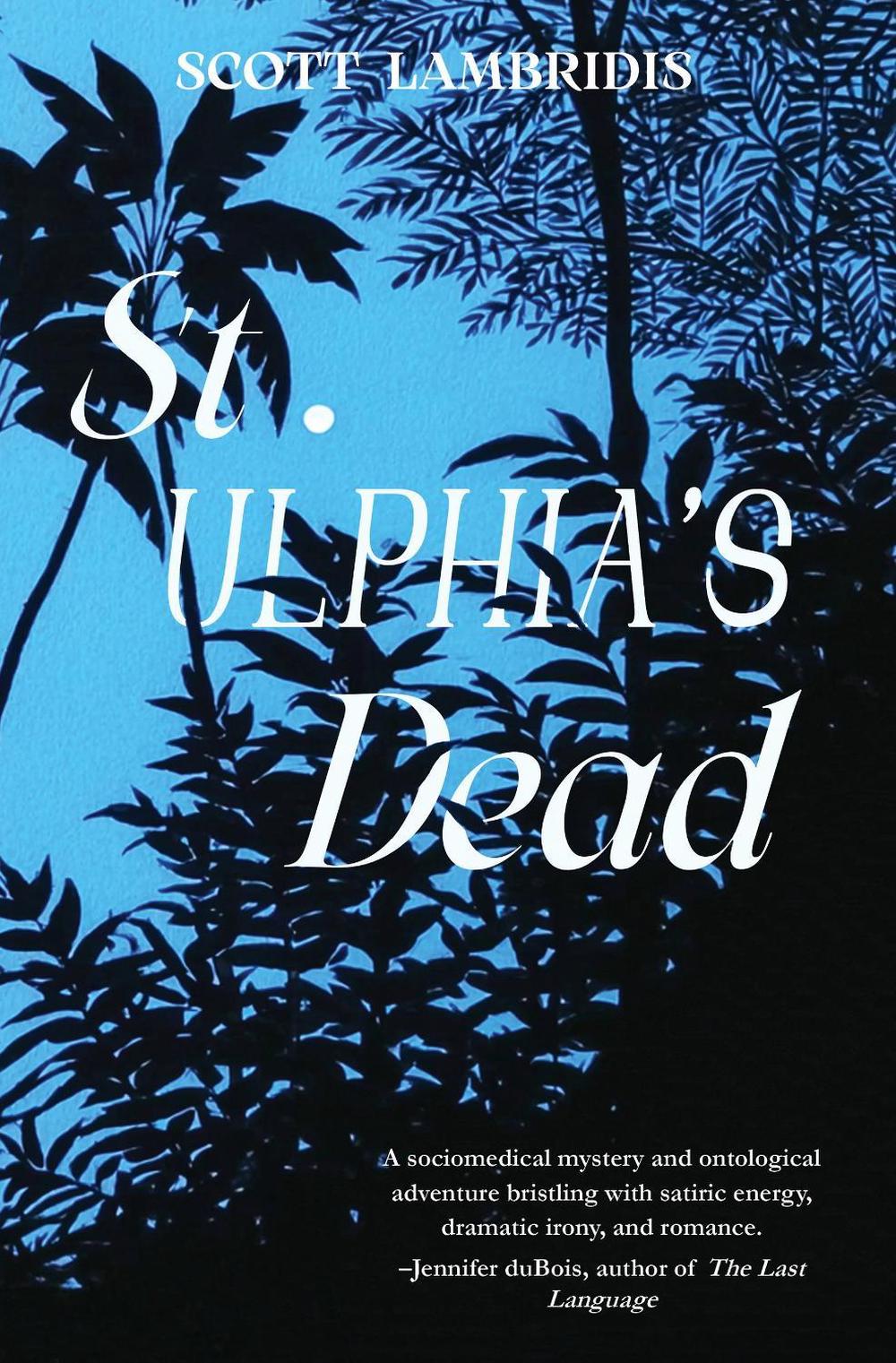 St. Ulphia's Dead by Scott Lambridis, Paperback, 9781646037506 | Buy ...