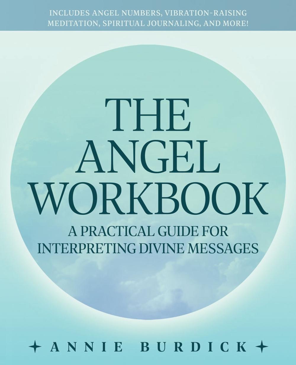 The Angel Workbook by Annie Burdick, Paperback, 9781646044160 | Buy ...