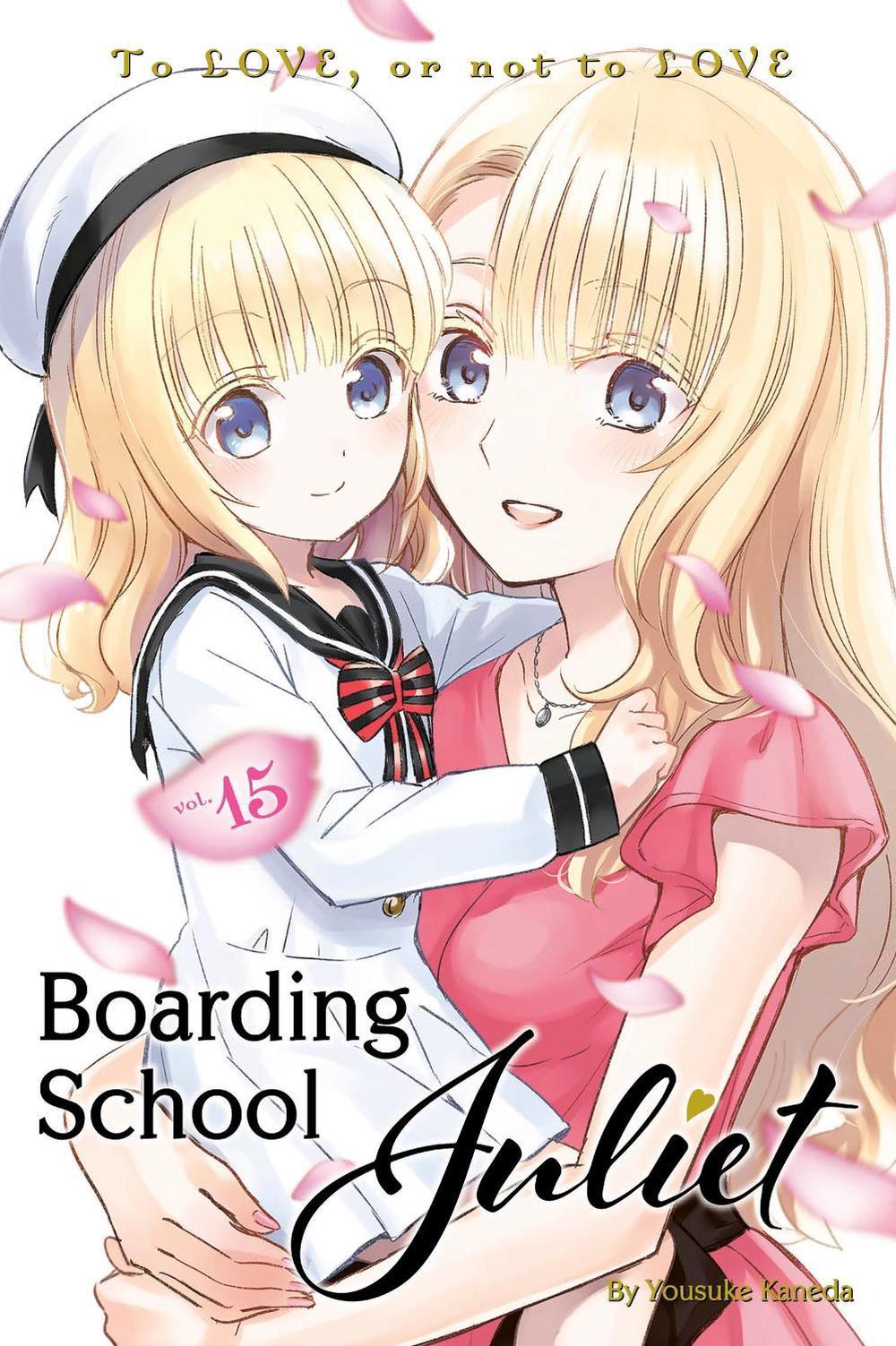 Boarding School Juliet 15 by Yousuke Kaneda, Paperback, 9781646510832 ...