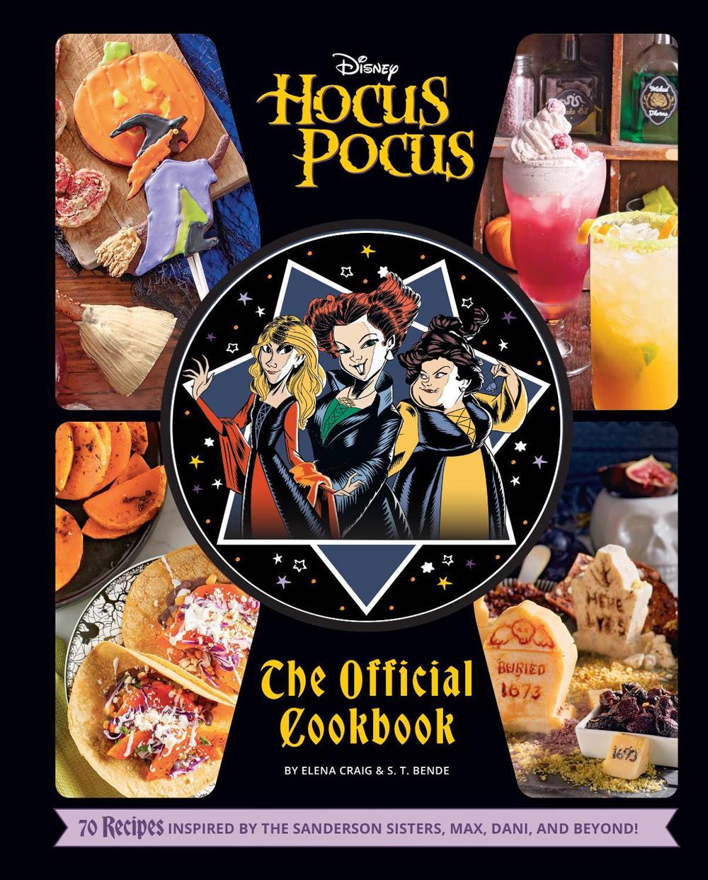 Hocus Pocus: The Official Cookbook by S.T. Bende, Hardcover ...