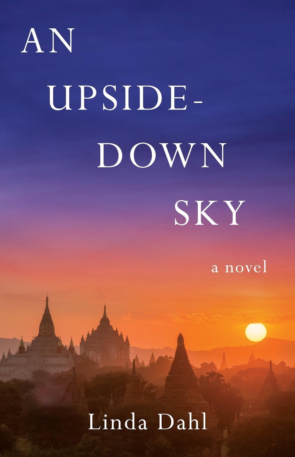 An Upside-Down Sky by Linda Dahl, Paperback, 9781647423292 | Buy online ...