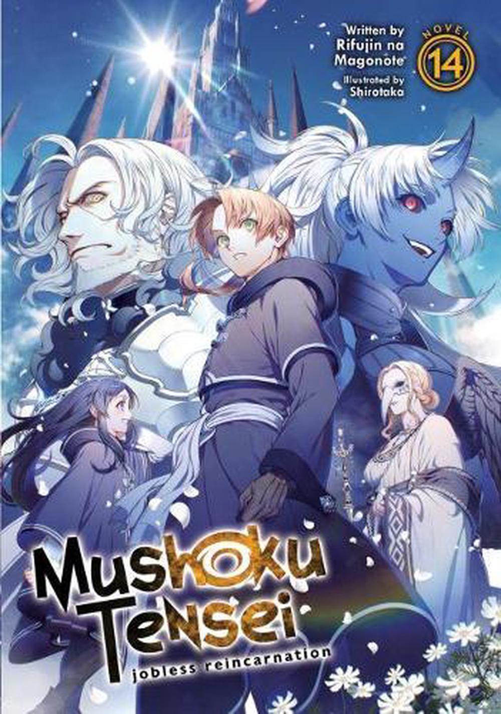 Mushoku Tensei: Jobless Reincarnation (Light Novel) Vol. 14 by Rifujin ...