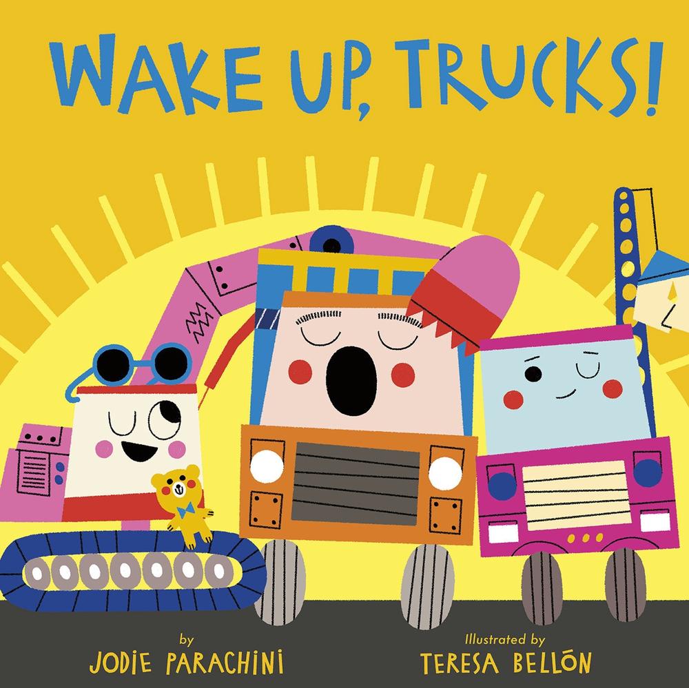 Wake Up, Trucks! by Jodie Parachini, Hardcover, 9781664300231 | Buy ...