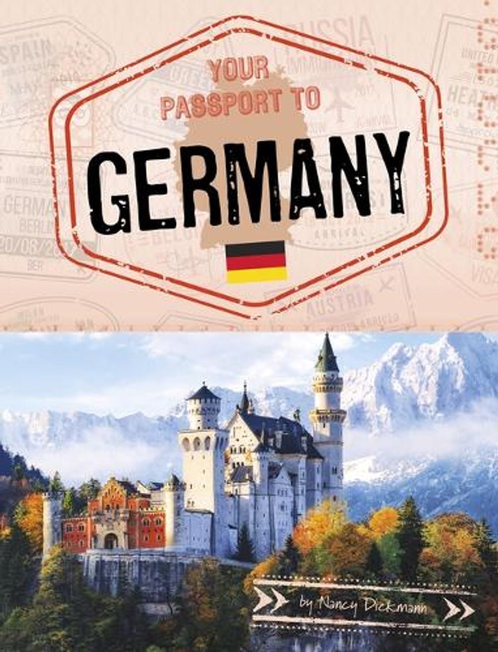 Your Passport to Germany by Nancy Dickmann, Paperback, 9781666390018 ...
