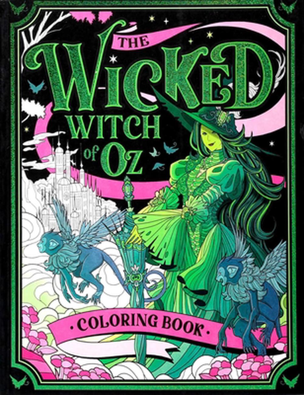 The Wicked Witch of Oz Coloring Book by Editors of Thunder Bay Press ...