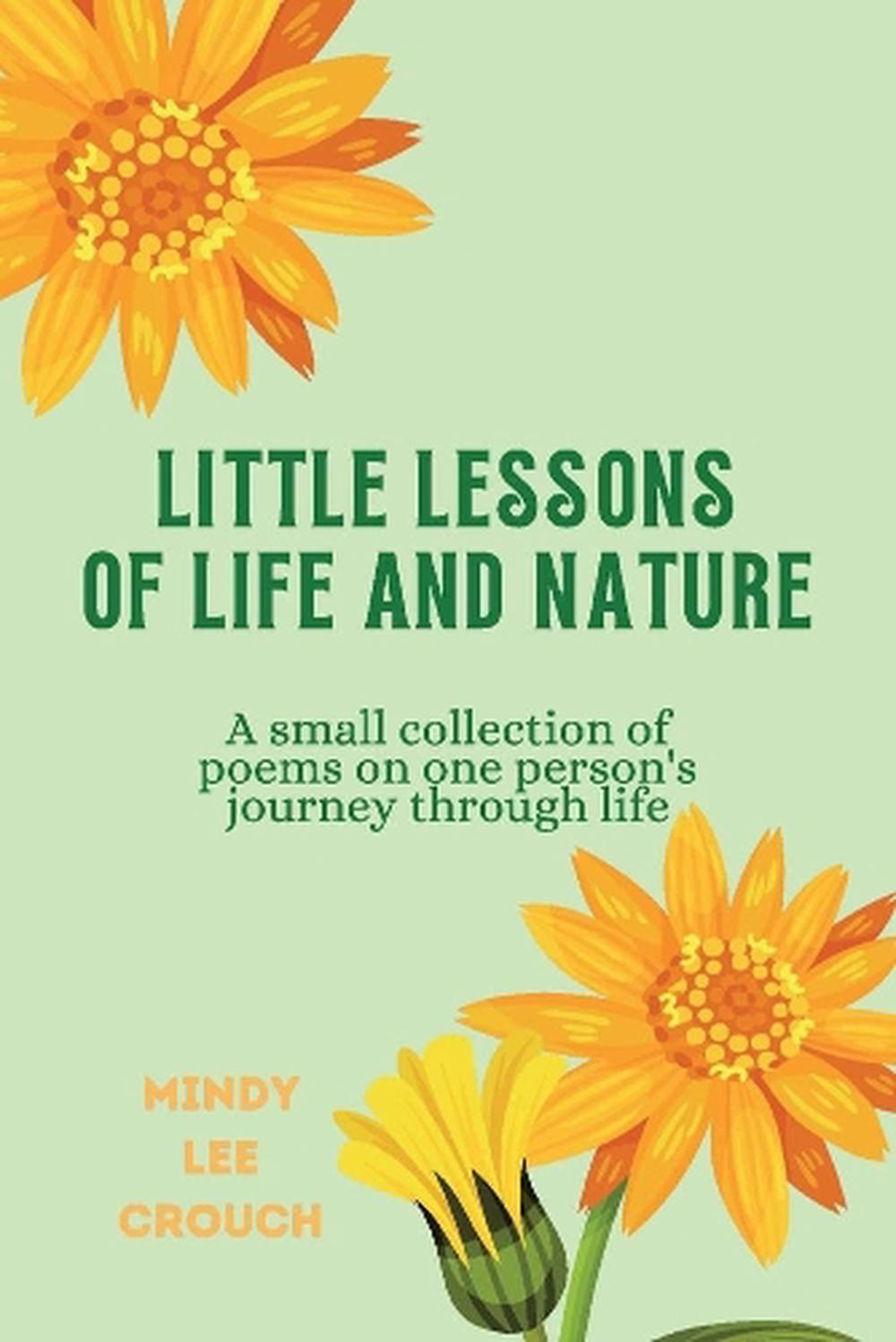 Little Lessons of Life and Nature by Mindy Lee Crouch, Paperback ...