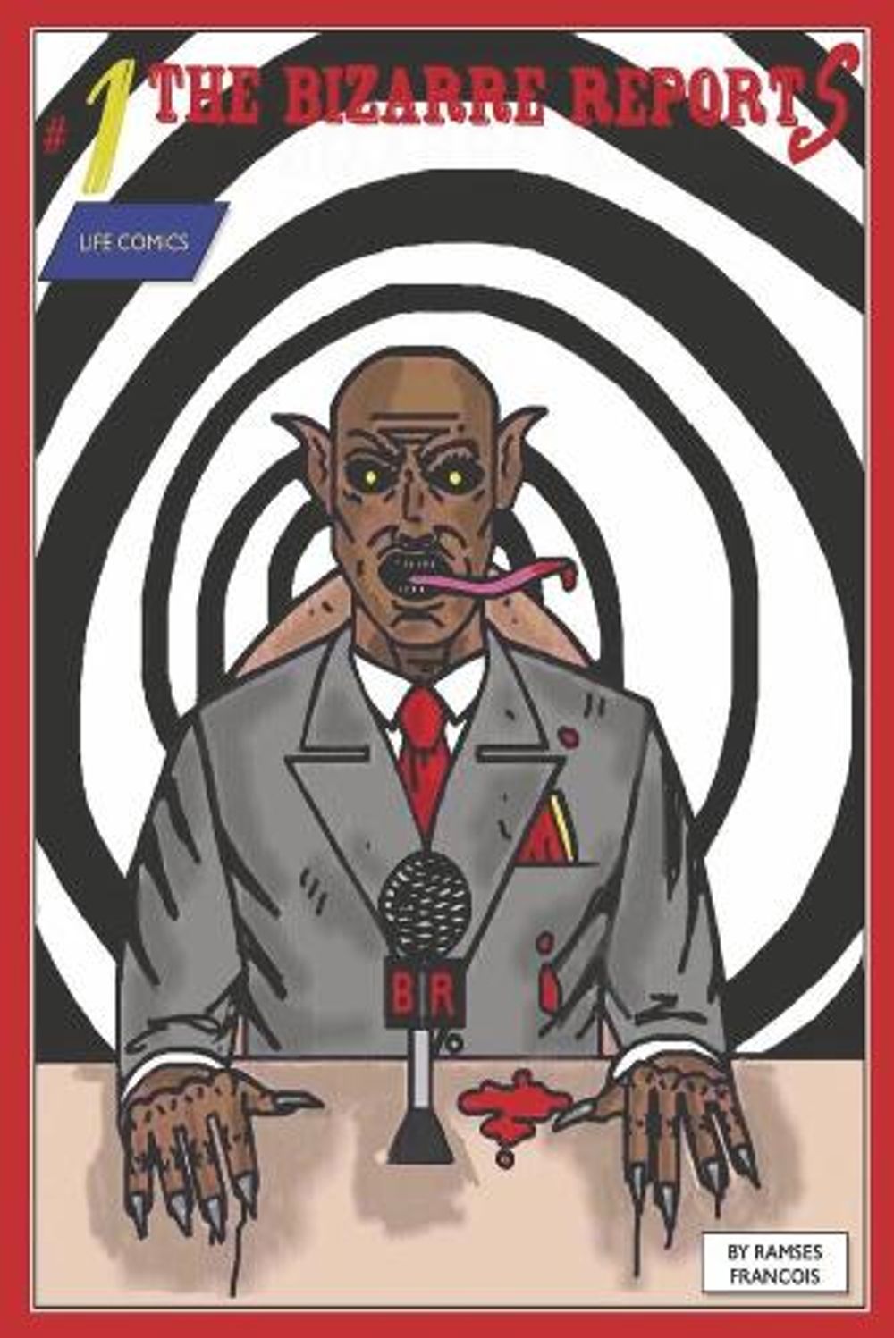 THE BIZARRE REPORTS #1 by Ramses Francois, Paperback, 9781667854403 ...