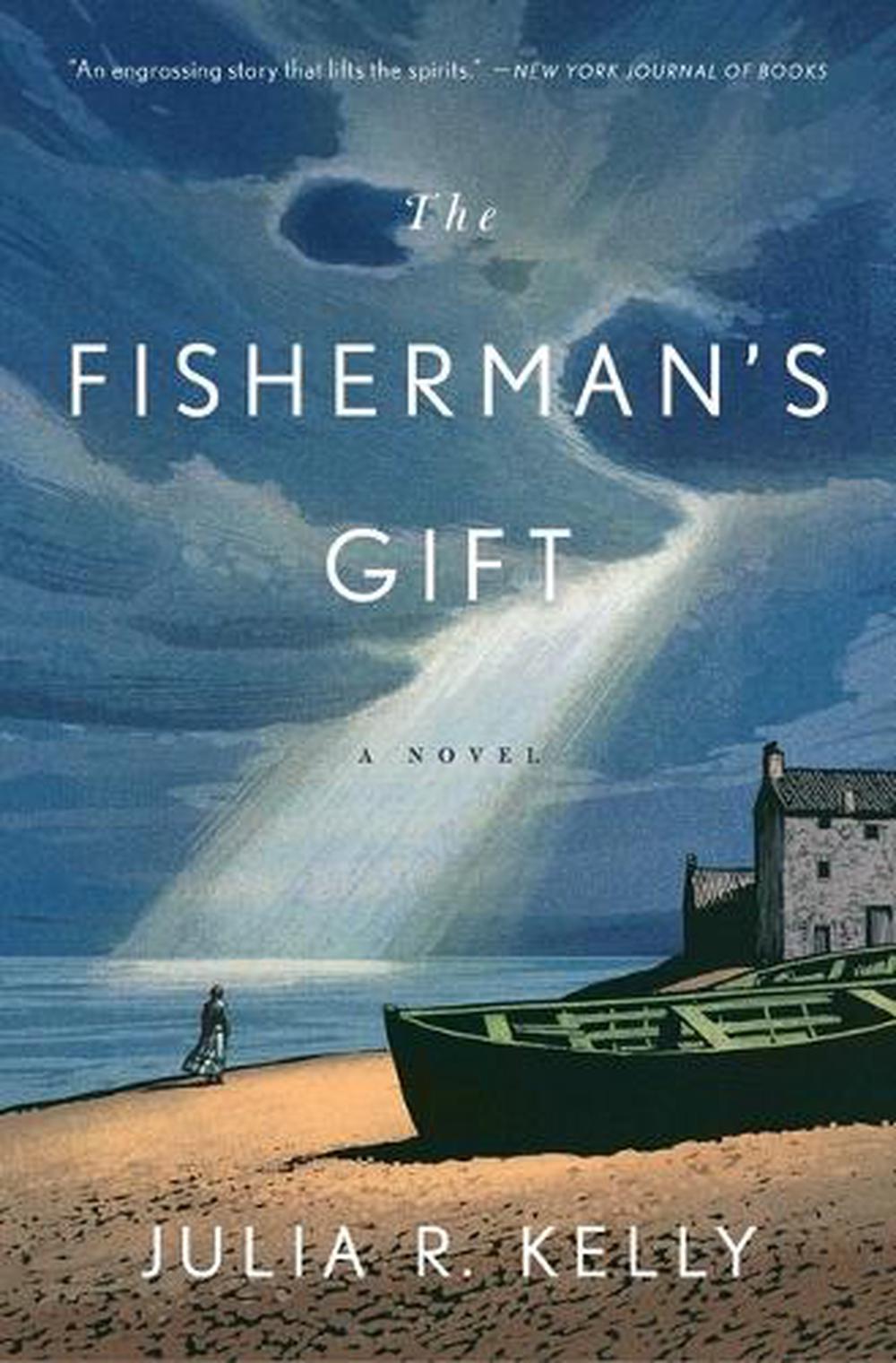 The Fisherman's Gift by Julia R. Kelly, Paperback, 9781668068694 | Buy ...