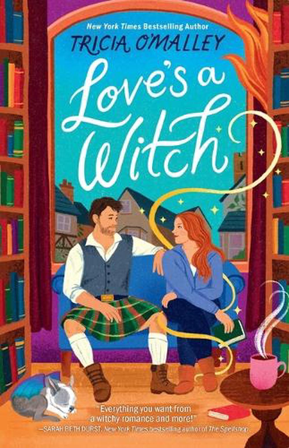 Love's a Witch by Tricia O'Malley, Paperback, 9781668094532 | Buy ...