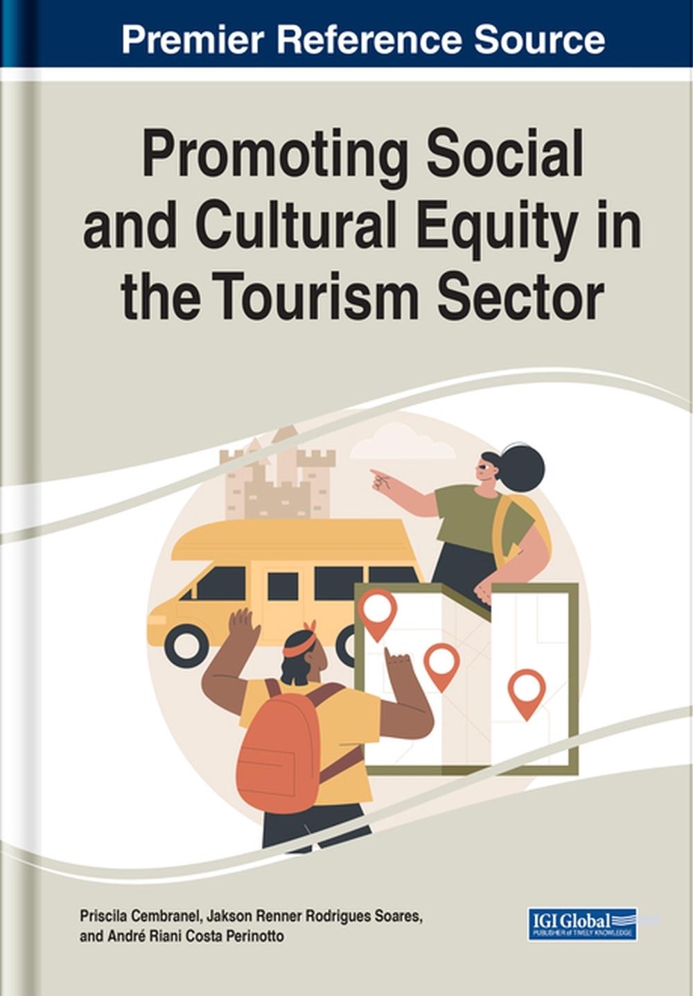 Promoting Social and Cultural Equity in the Tourism Sector by Priscila ...