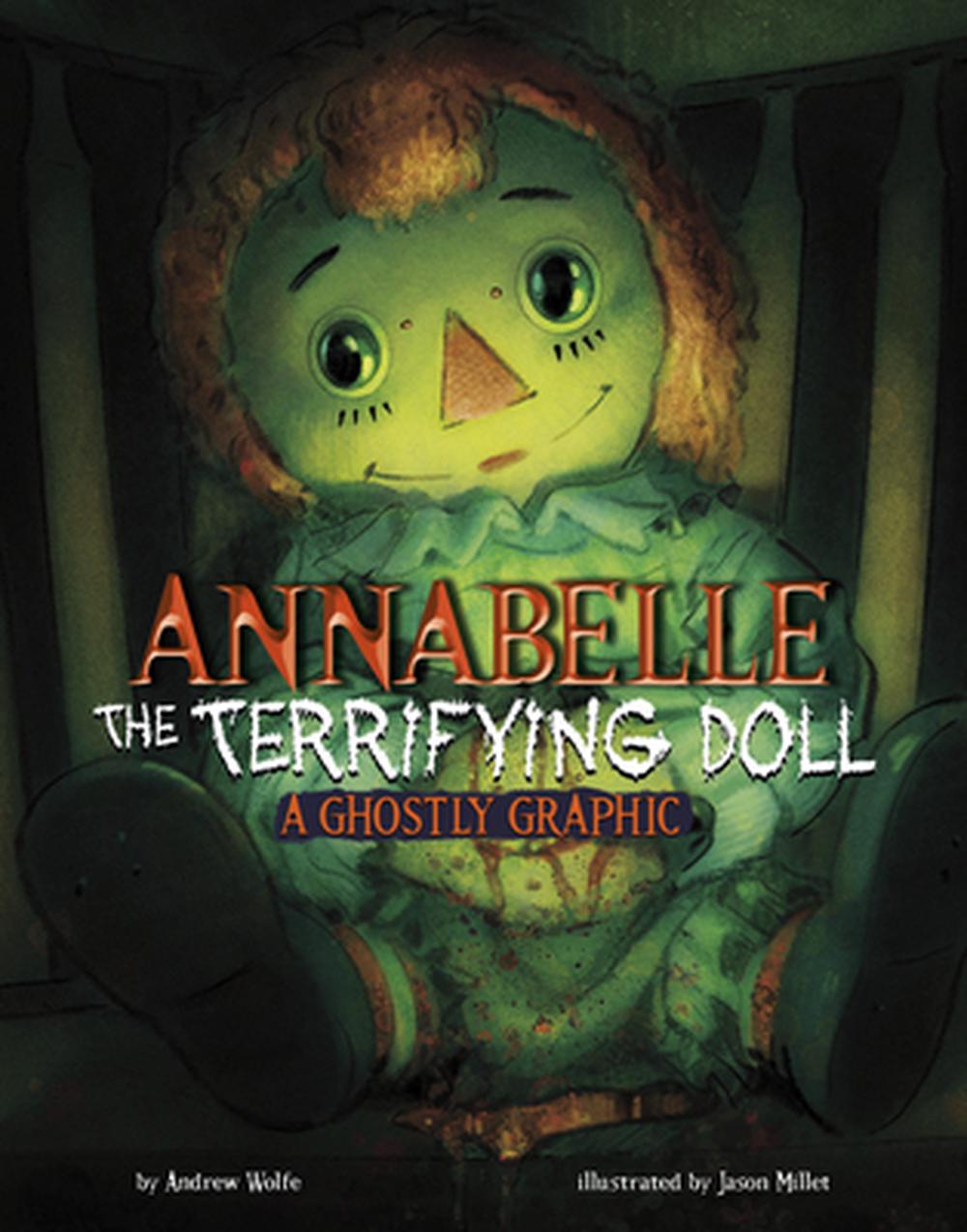 Annabelle the Terrifying Doll by Andrew Wolfe, Hardcover, 9781669068440 ...