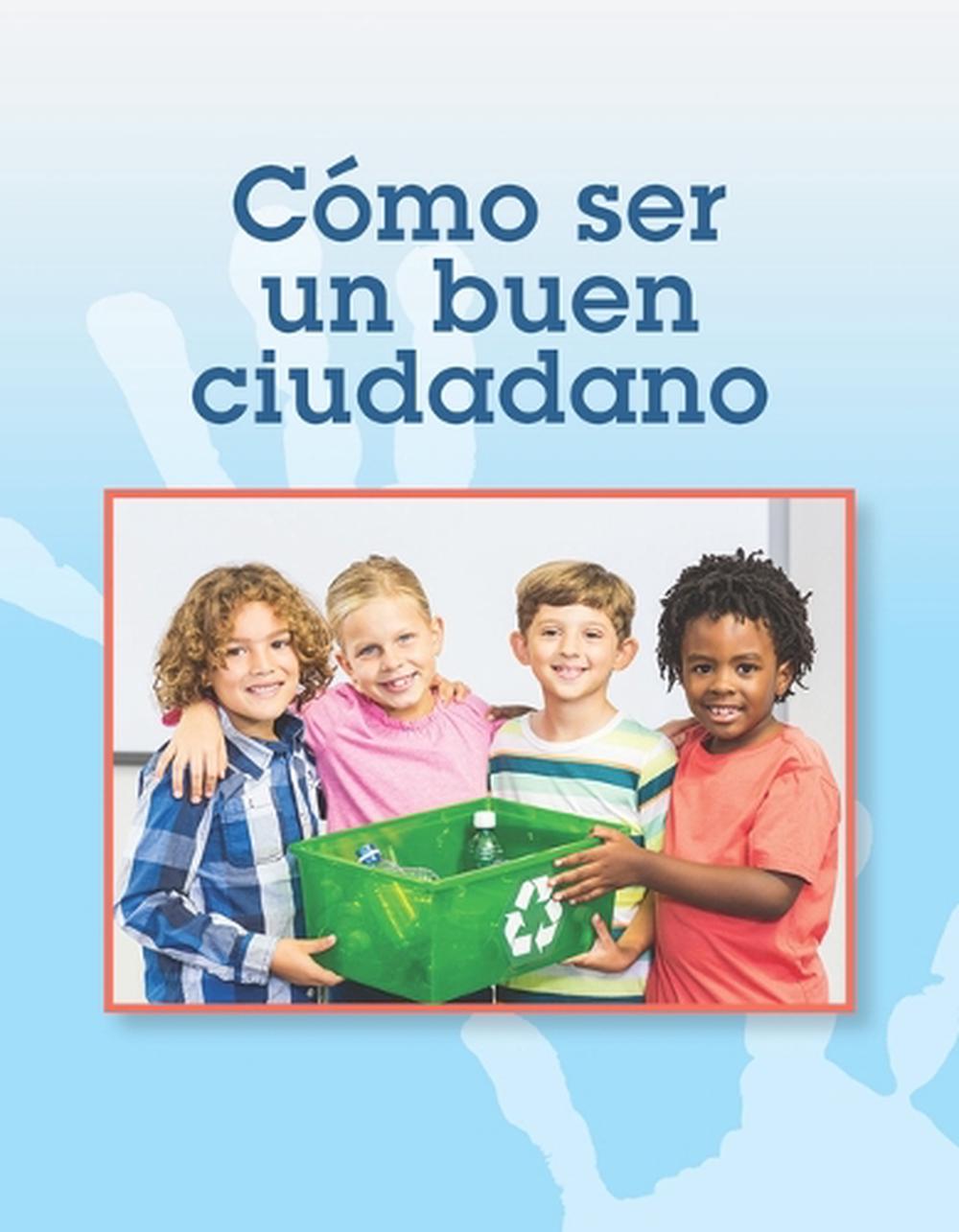 Cómo Ser Un Buen Ciudadano by Vhl Color Photographs, Paperback ...