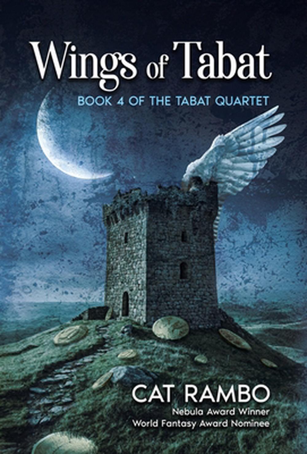 Wings of Tabat by Cat Rambo, Hardcover, 9781680577877 | Buy online at ...
